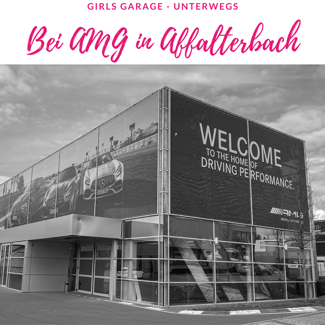 Affalterbach: Ein Tag bei AMG - Girls Garage®️Autoblog